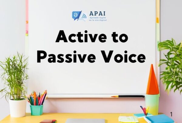 Ejercicios de Voz Activa a Pasiva en Inglés con Respuestas (PDF) | APAI