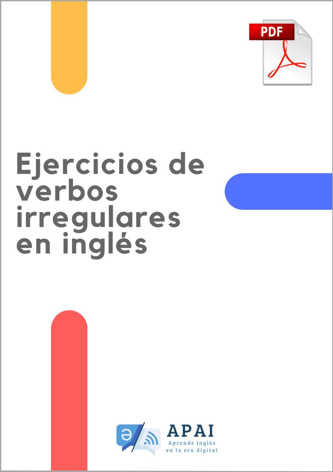 Ejercicios de Verbos Irregulares en Inglés con Respuestas (PDF) | APAI