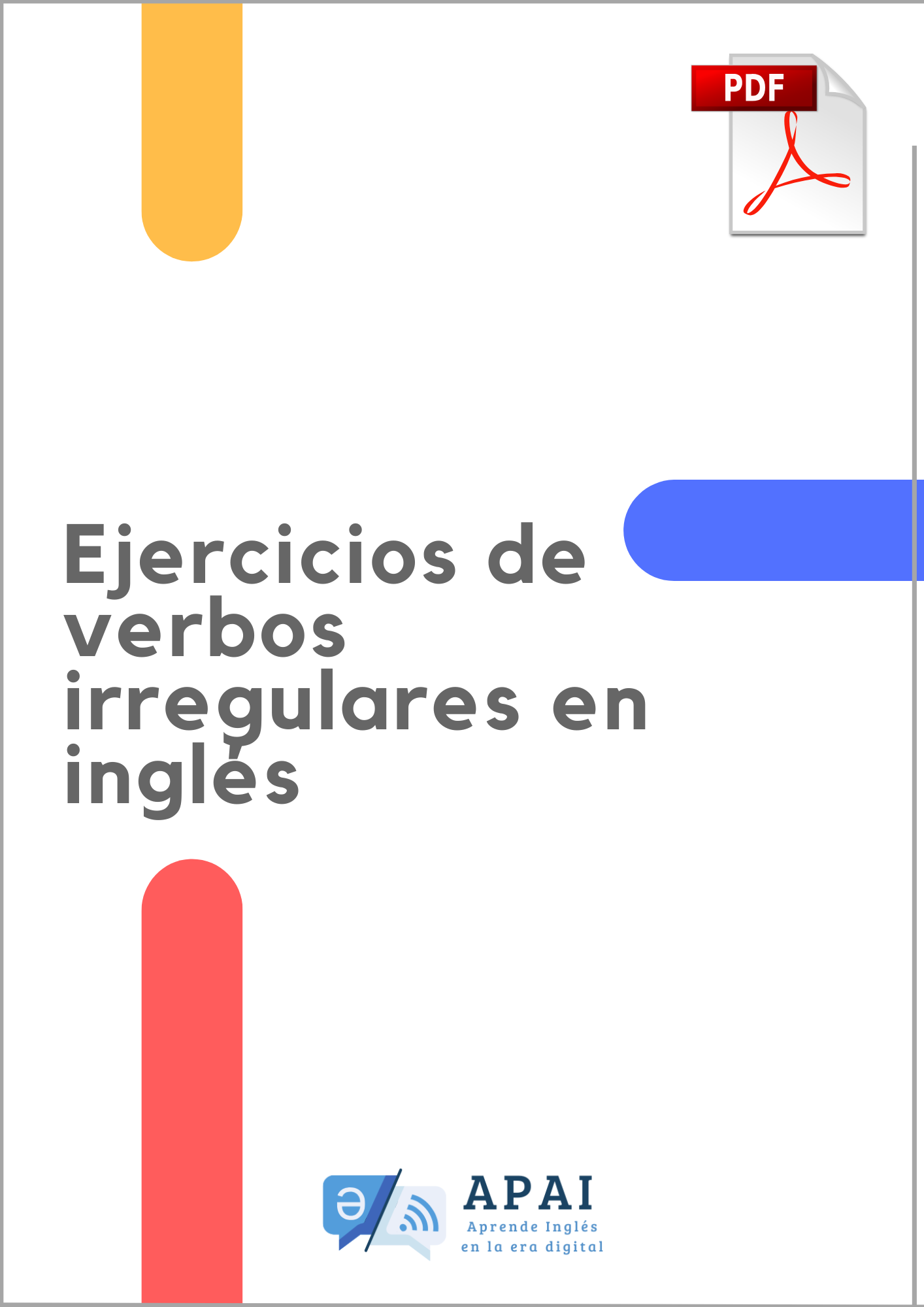 Ejercicios de Verbos Irregulares en Inglés con Respuestas (PDF) | APAI